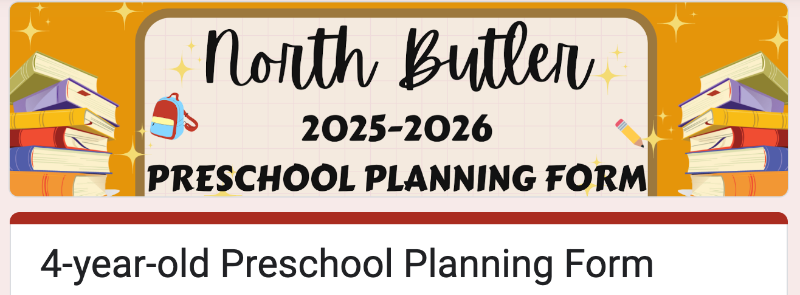 North Butler Schools - 2025-2026 Pre-school Planning Form 4-Year-Old ...